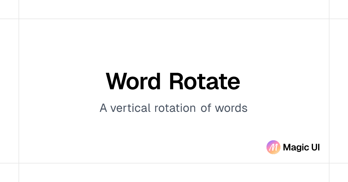 Word Rotate | Magic UI