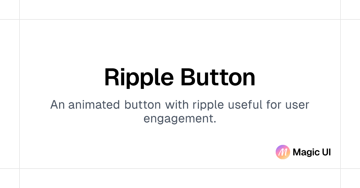 Ripple Button | Magic UI