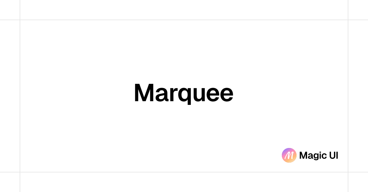 Marquee | Magic UI