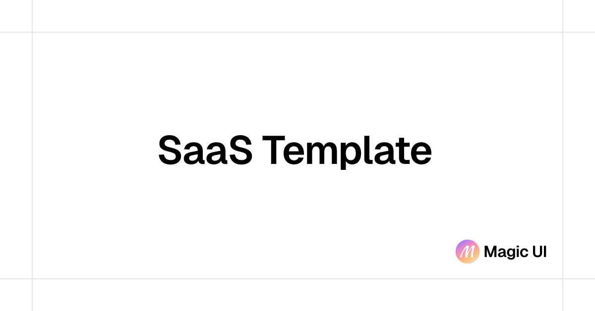 SaaS Template | Magic UI