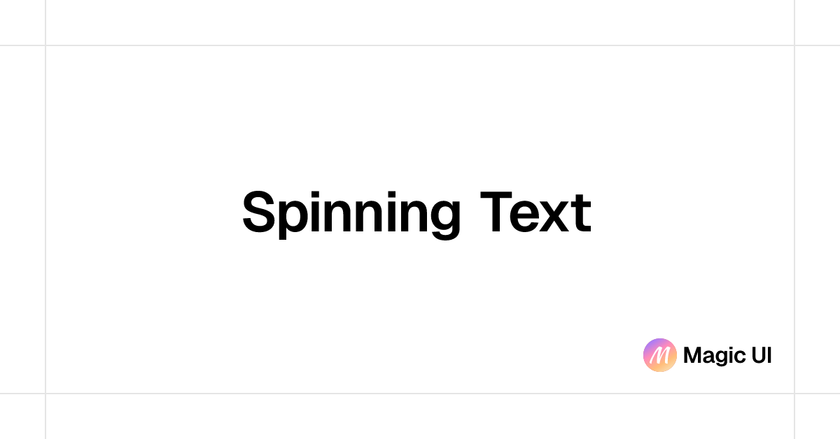 Spinning Text | Magic UI