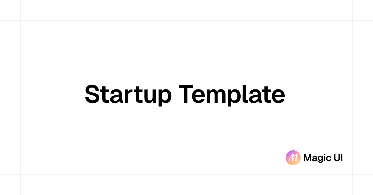 Startup Template | Magic UI