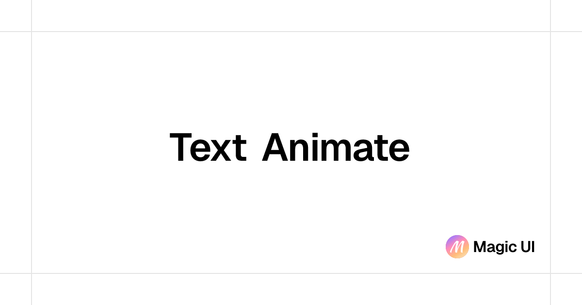Text Animate | Magic UI