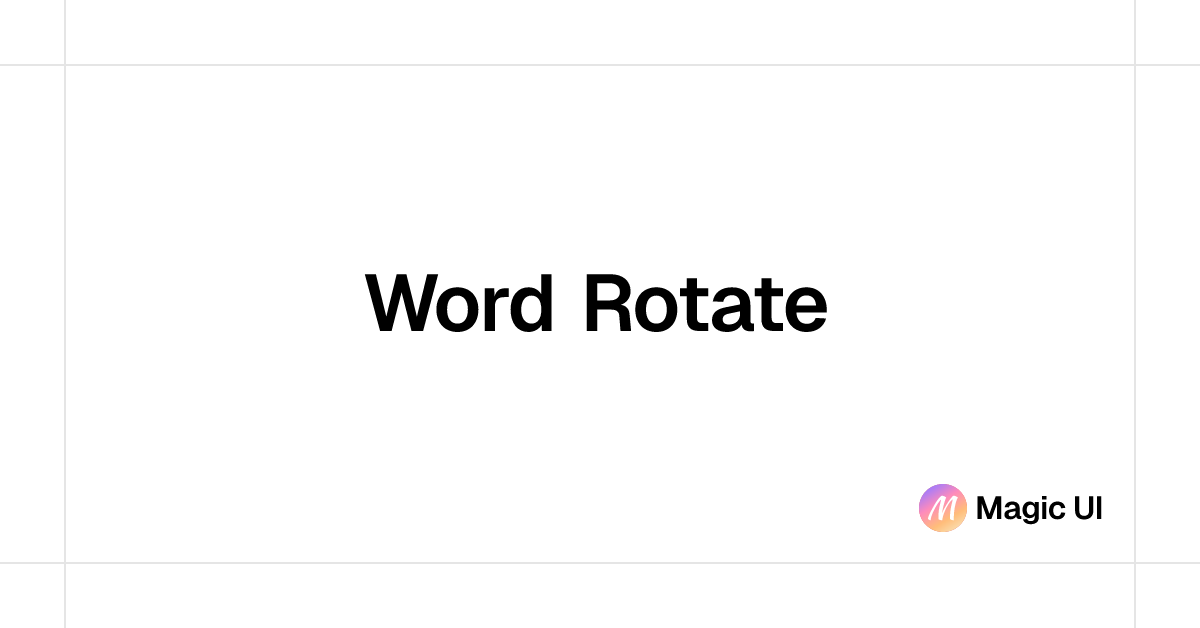 Word Rotate | Magic UI